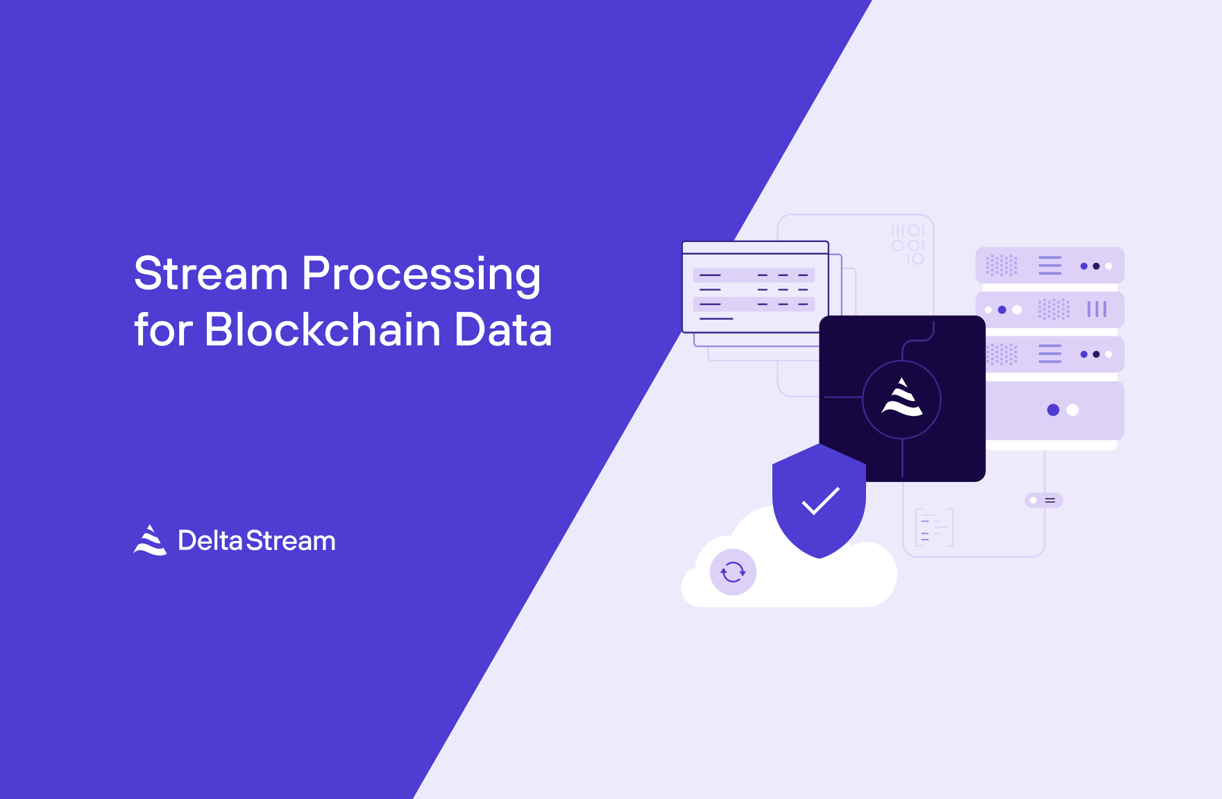Stream Processing for Blockchain Data | DeltaStream