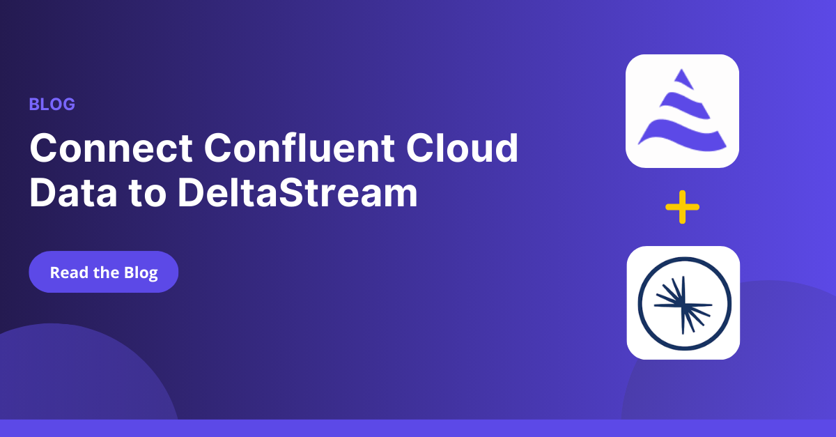 DeltaStream - Unified Stream Processing