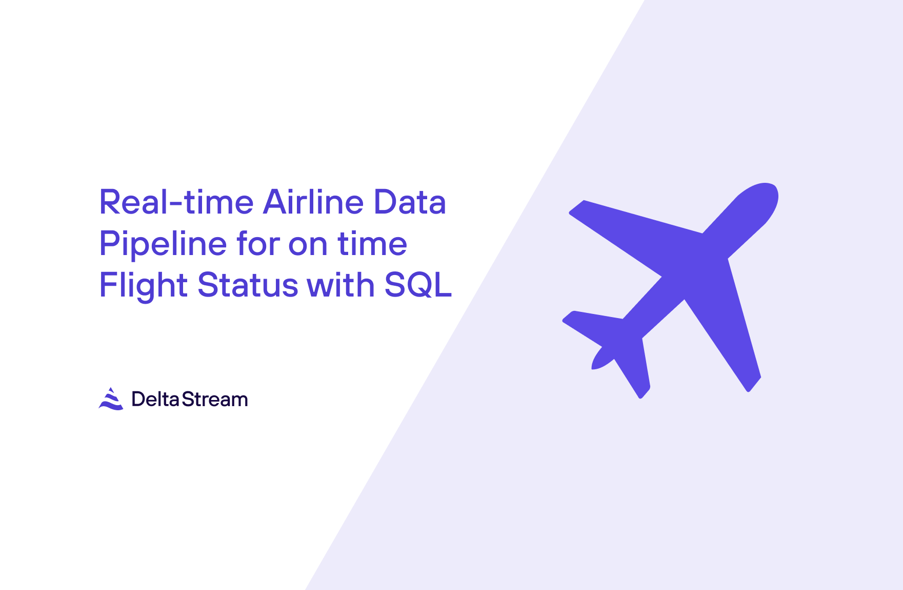 Real-time Airline Data Pipeline for on time Flight Status with SQL ...